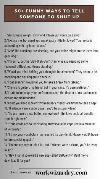 How To Politely Tell Someone To Shut Up? (135 Examples With ...