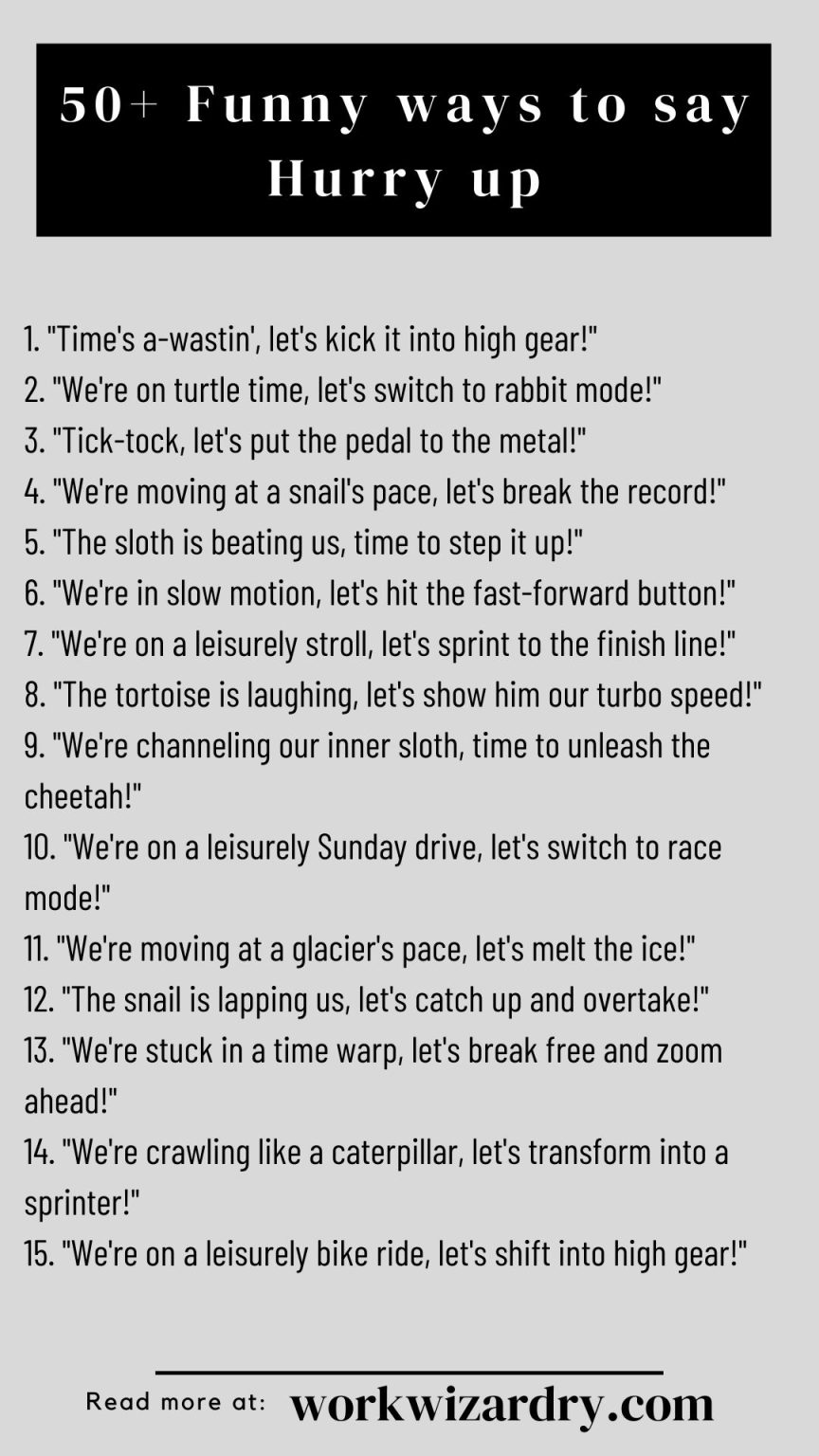 150 Examples On How To Tell Someone To Hurry Up Professionally At ...