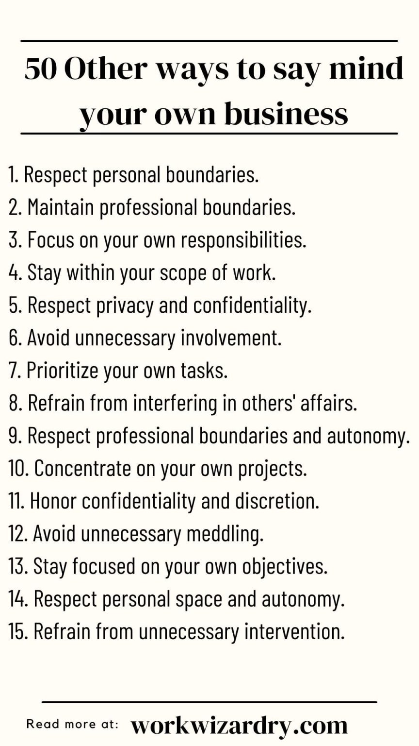 200 Examples On How To Professionally Say Mind Your Own Business ...