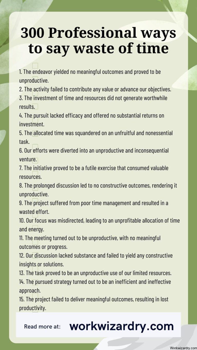 How to say waste of time professionally? (375+ Examples with meaning ...