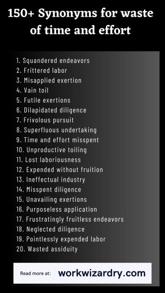 How To Say Waste Of Time Professionally: Find More Than 375 Examples ...