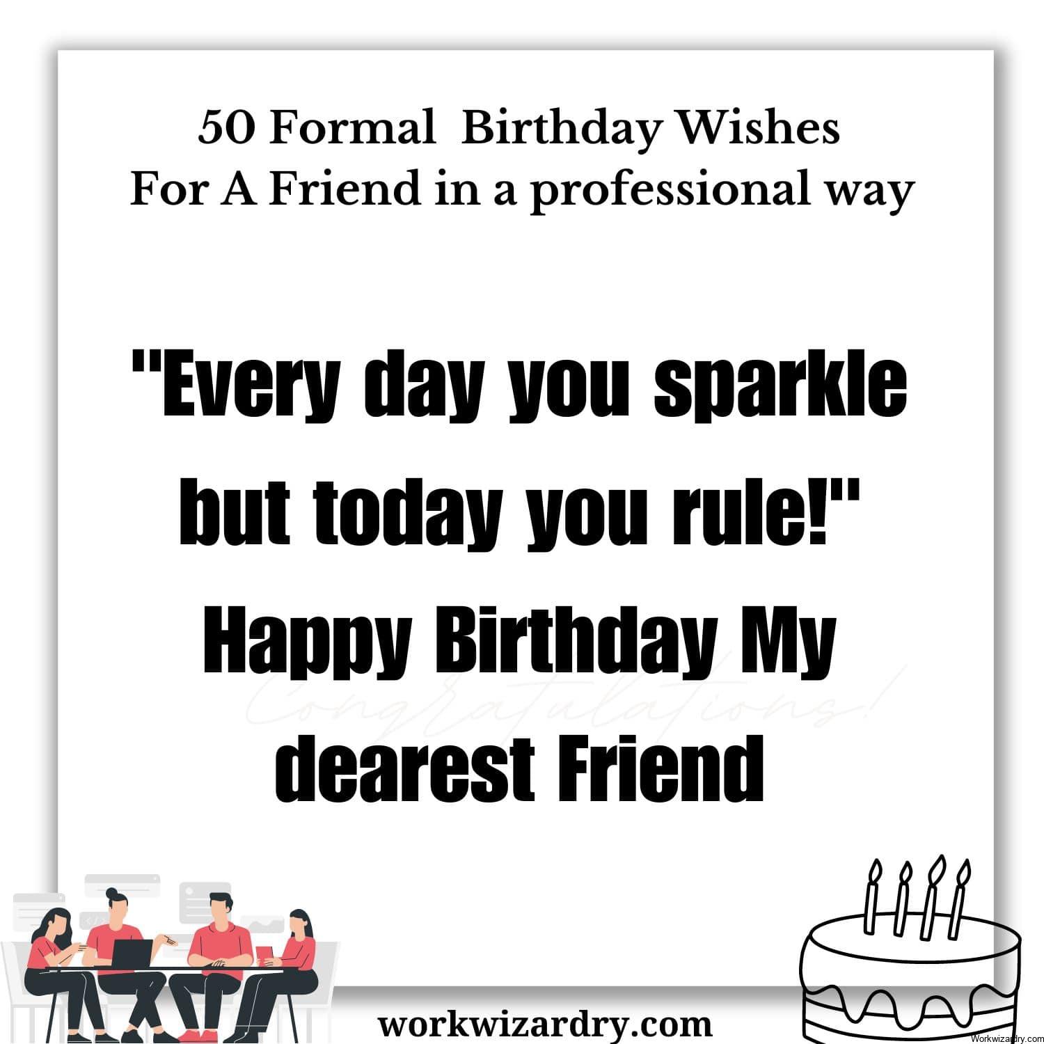 50 Professional Birthday Wishes For A Friend At The Workplace or Office ...