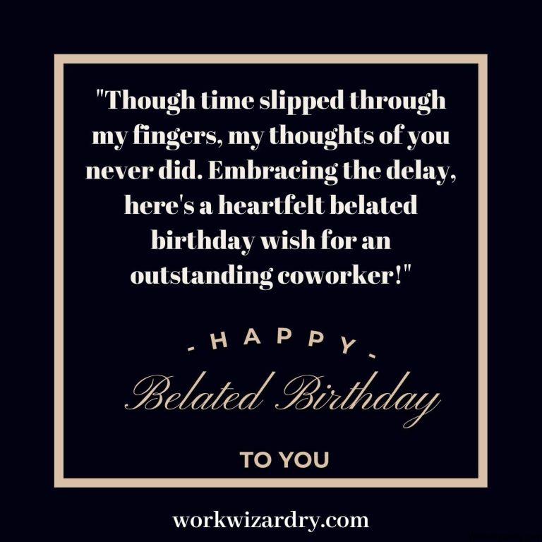 100+ Happy belated birthday wishes for coworker or colleague (Sincere ...