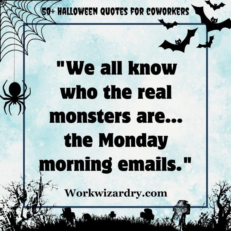 50+ Halloween quotes for coworkers - Work Wizardry