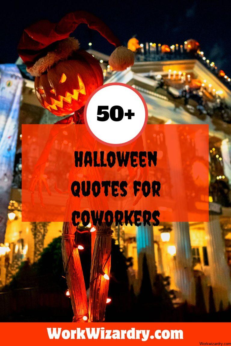 50+ Halloween quotes for coworkers - Work Wizardry