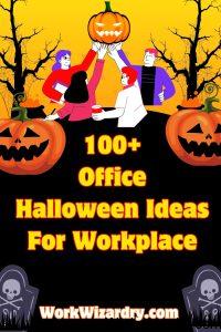 100+ Office Halloween Ideas To Celebrate At The Workplace [2024] - Work ...