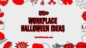 50+ Halloween Workplace Ideas To Celebrate The Spooky Season At The ...