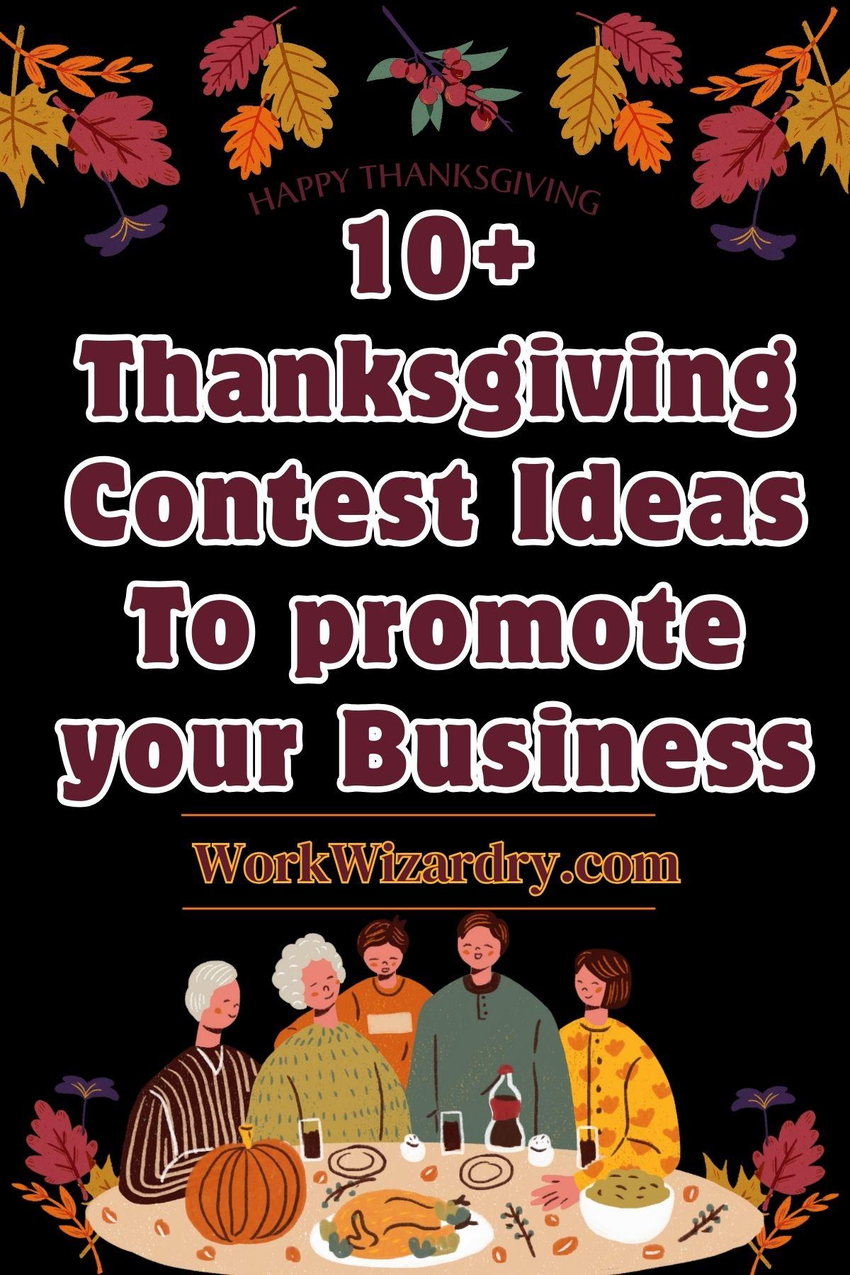 10 Best Thanksgiving contest ideas for businesses to engage with ...