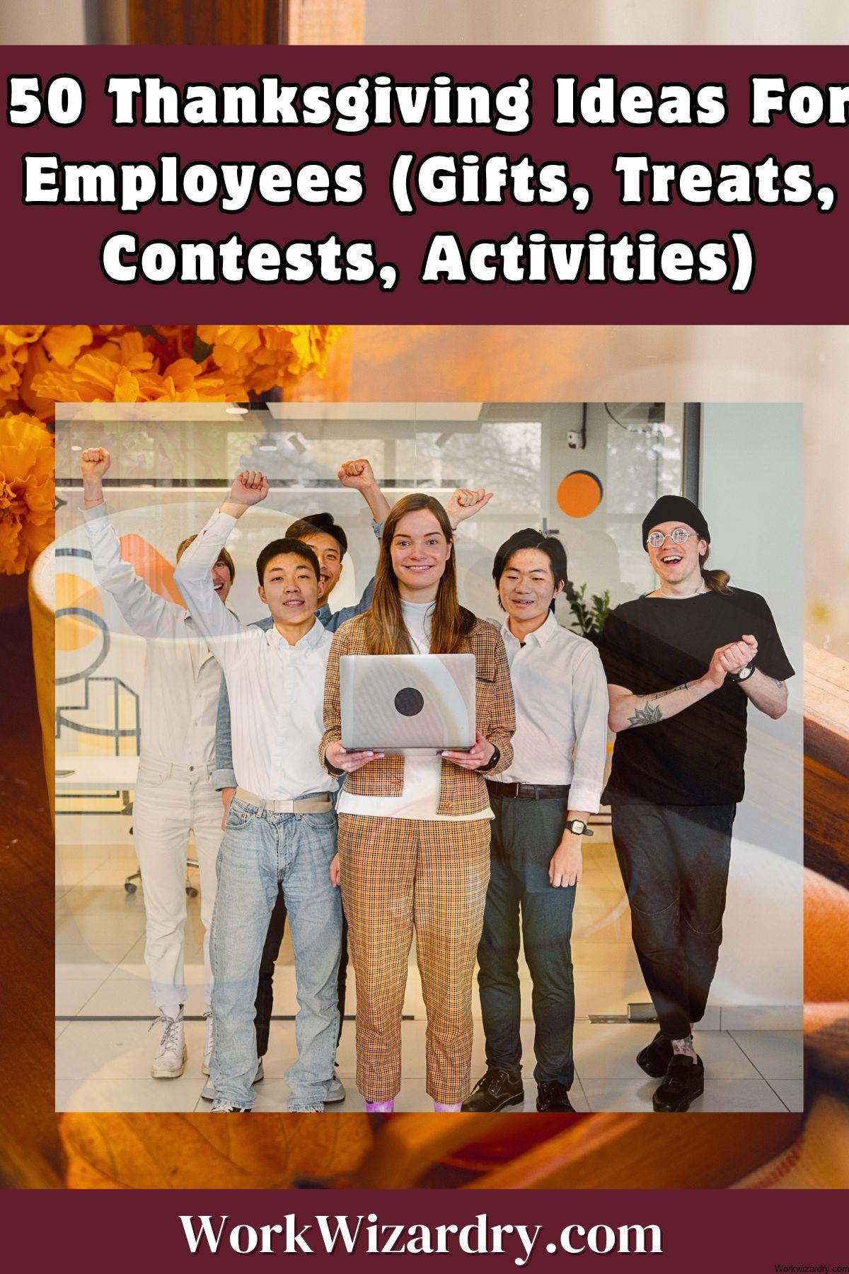 30 Best Thanksgiving ideas for employees (gifts, contests, activities ...