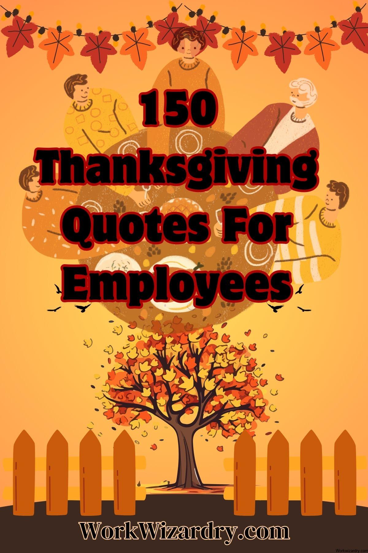 200 Thanksgiving Quotes For Employees To Appreciate And Uplift Their ...