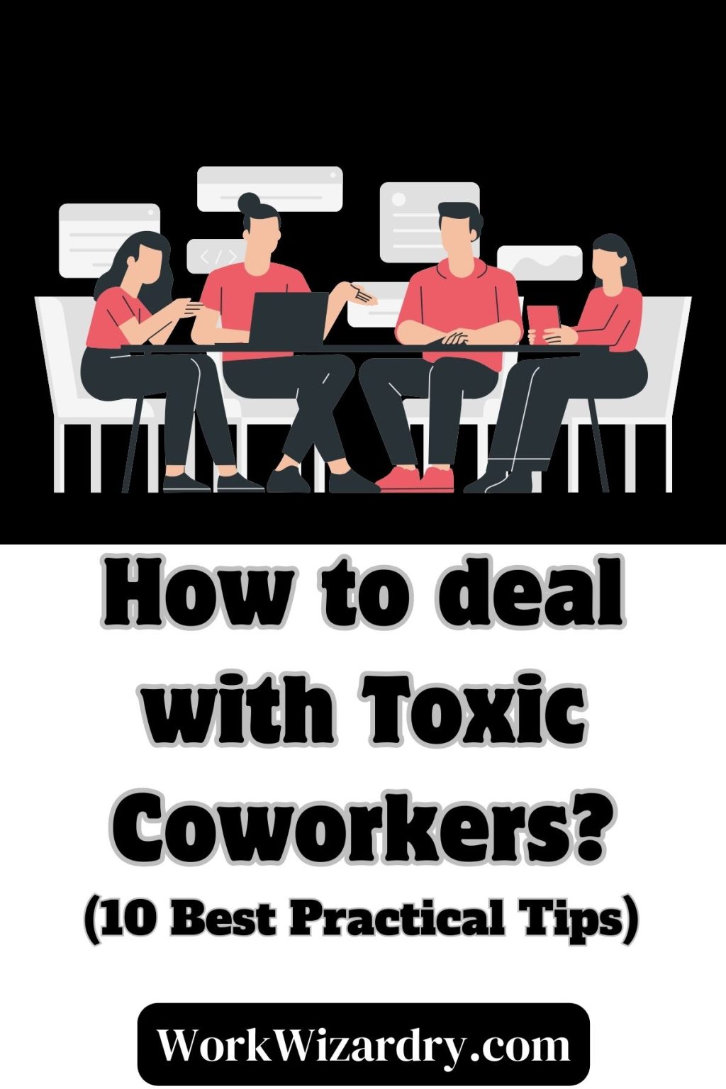 How to deal with toxic coworkers? (10 practical ways to handle) - Work ...
