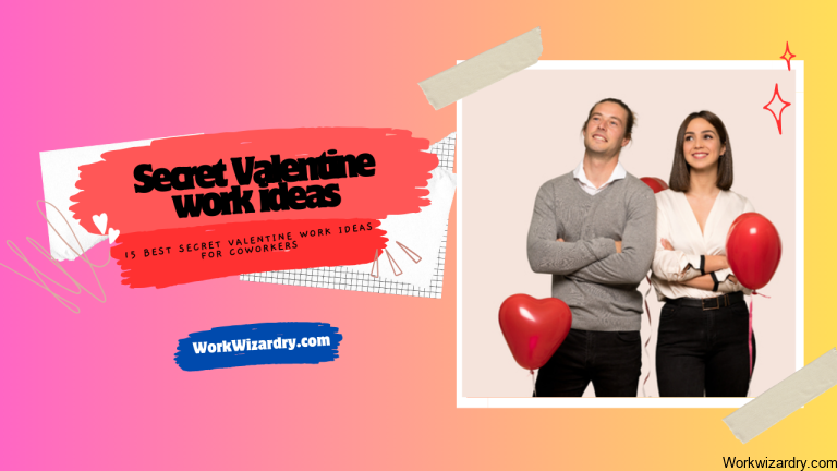 15 Best Secret Valentine Work Ideas for Coworkers - Work Wizardry
