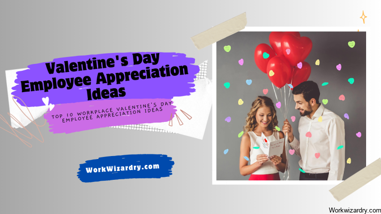 Top 10 Workplace Valentine's Day Employee Appreciation Ideas - Work ...