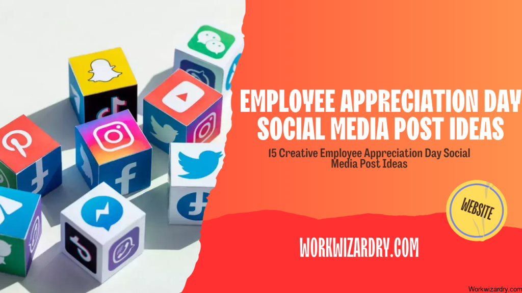 15 Creative Employee Appreciation Day Social Media Post Ideas - Work ...