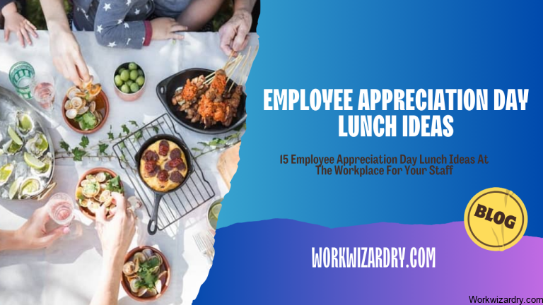 15 Employee Appreciation Day Lunch Ideas At The Workplace For Your ...