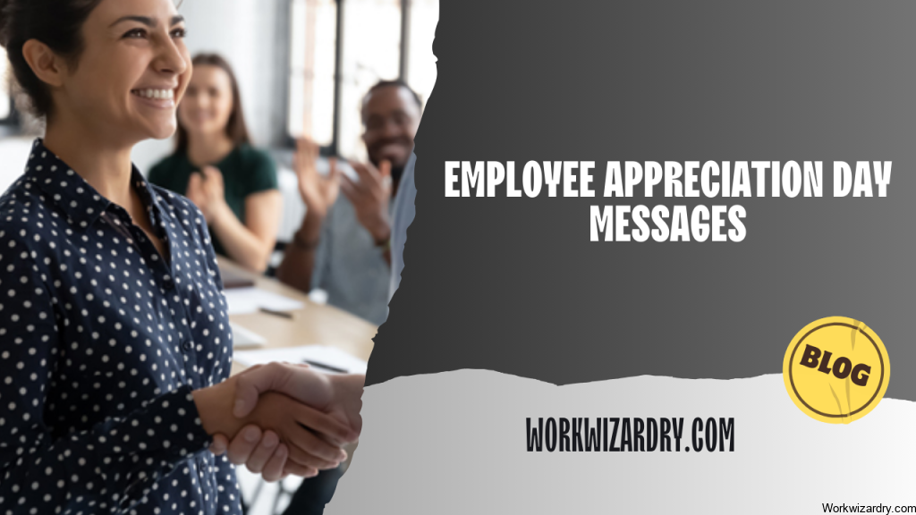 65 Best Employee Appreciation Day Messages - Work Wizardry