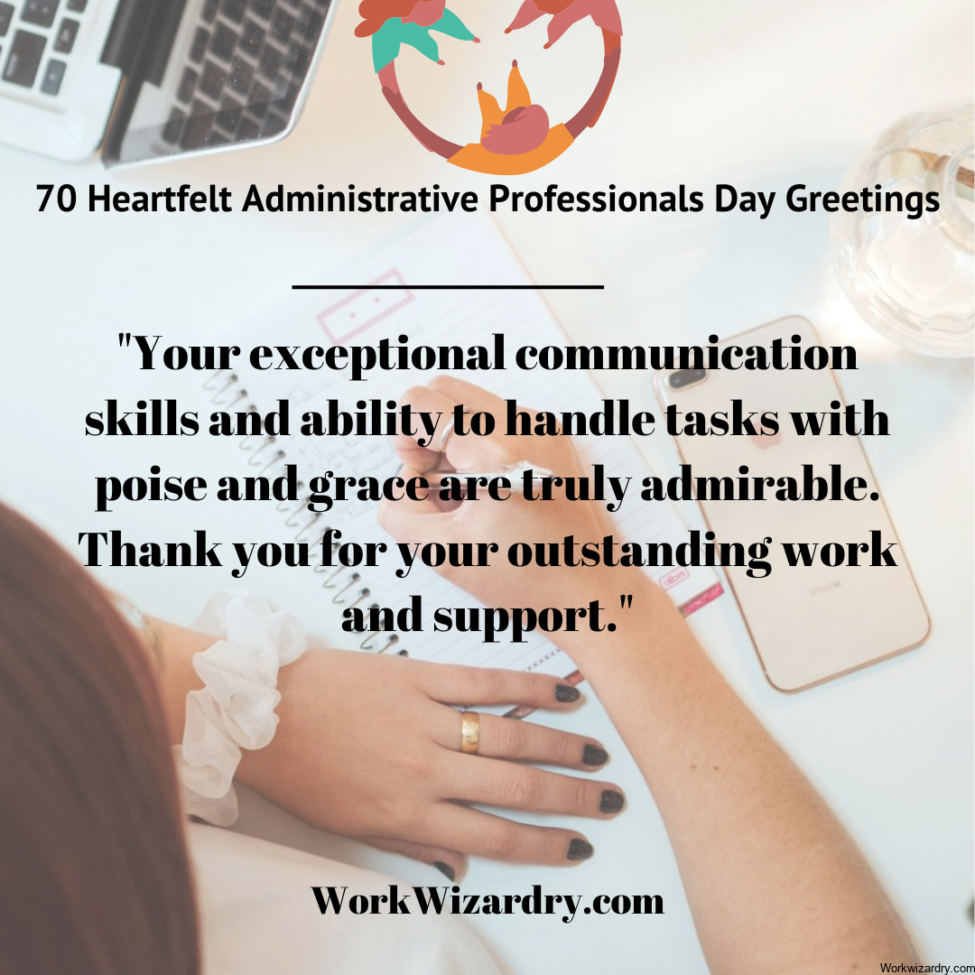 70 Heartfelt Administrative Professionals Day Greetings - Work Wizardry