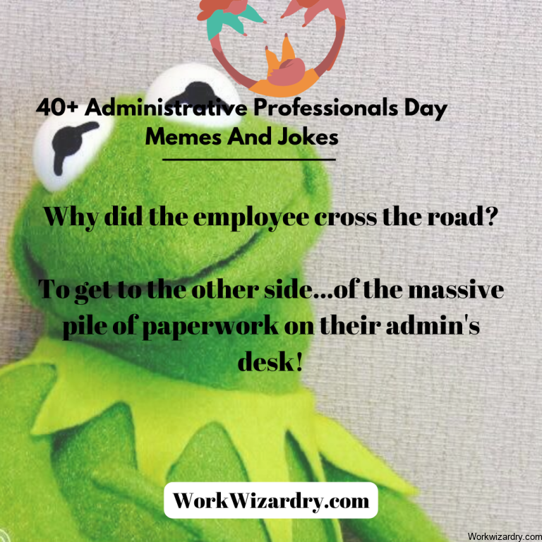 40+ Administrative Professionals Day Memes And Jokes - Work Wizardry