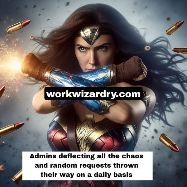 40+ Administrative Professionals Day Memes And Jokes - Work Wizardry