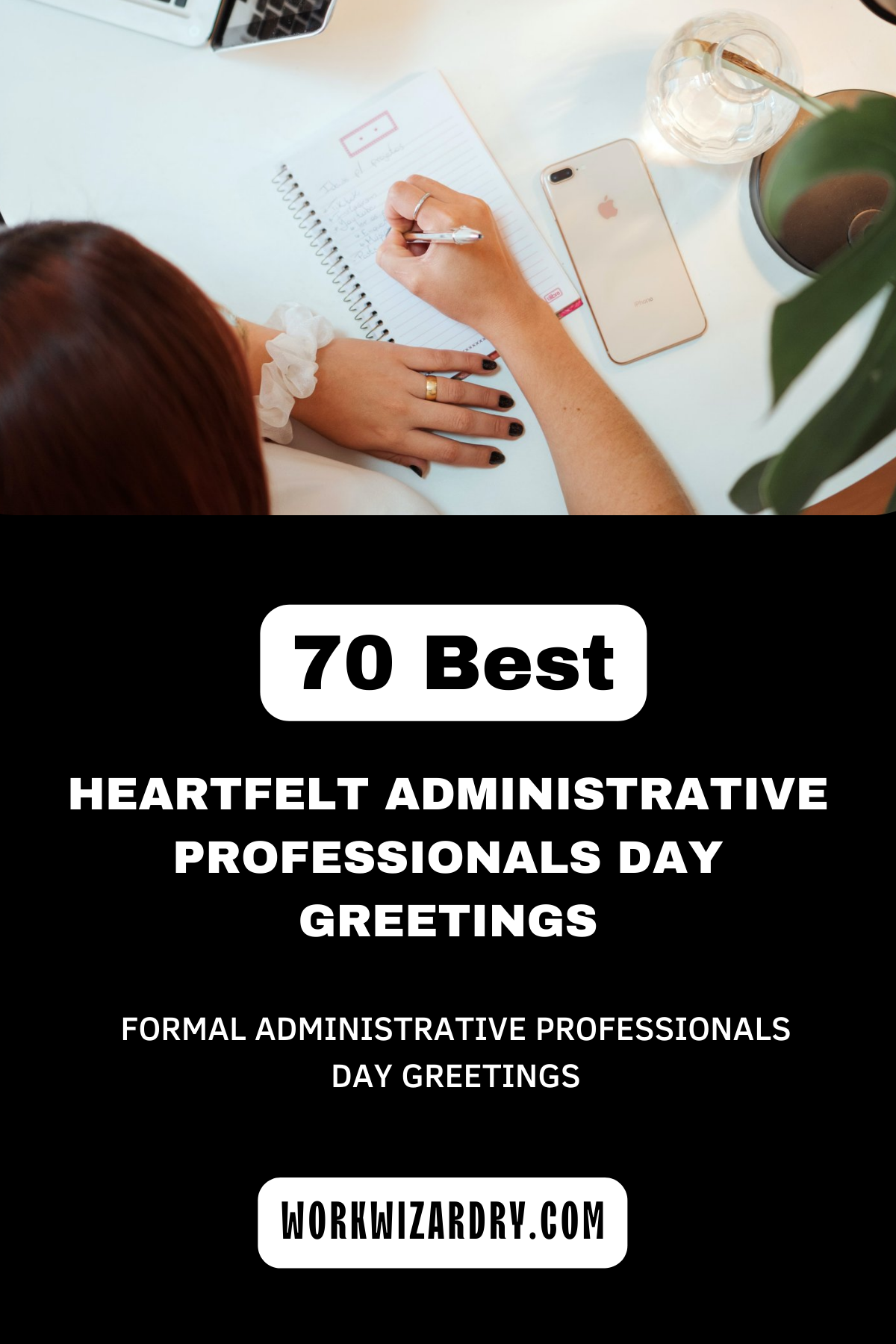 70 Heartfelt Administrative Professionals Day Greetings - Work Wizardry