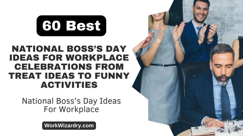National Boss's Day Ideas For Workplace Celebrations From Treat Ideas ...