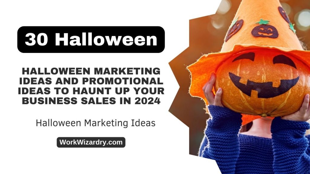 30 Brilliant Halloween Marketing And Promotional Ideas - Work Wizardry