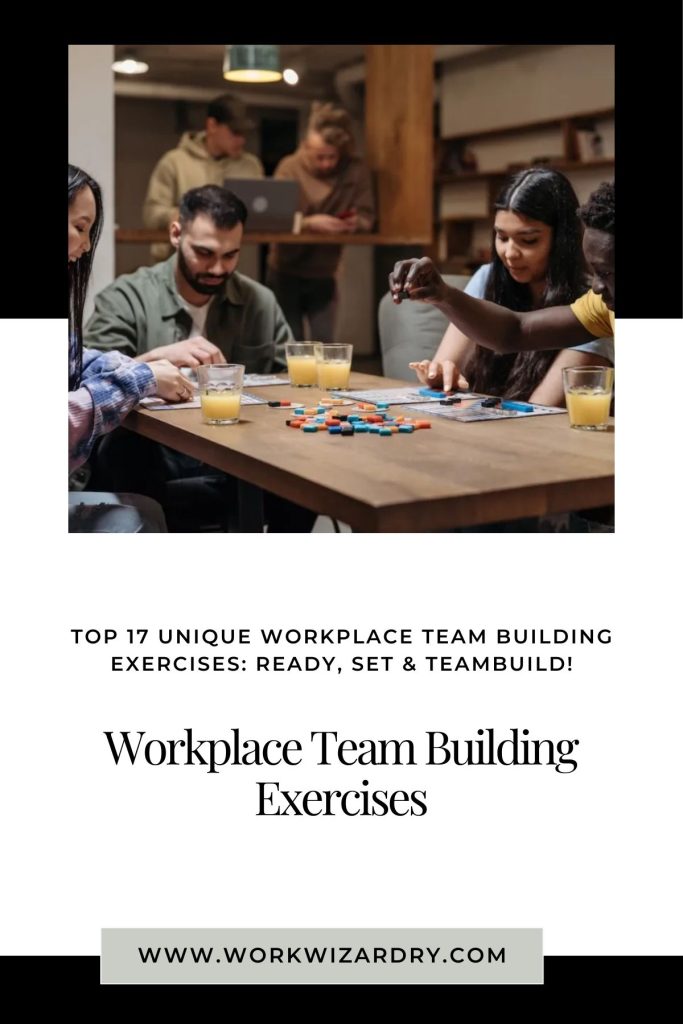 Top 17 Unique Workplace Team Building Exercises: Ready, Set & Teambuild ...