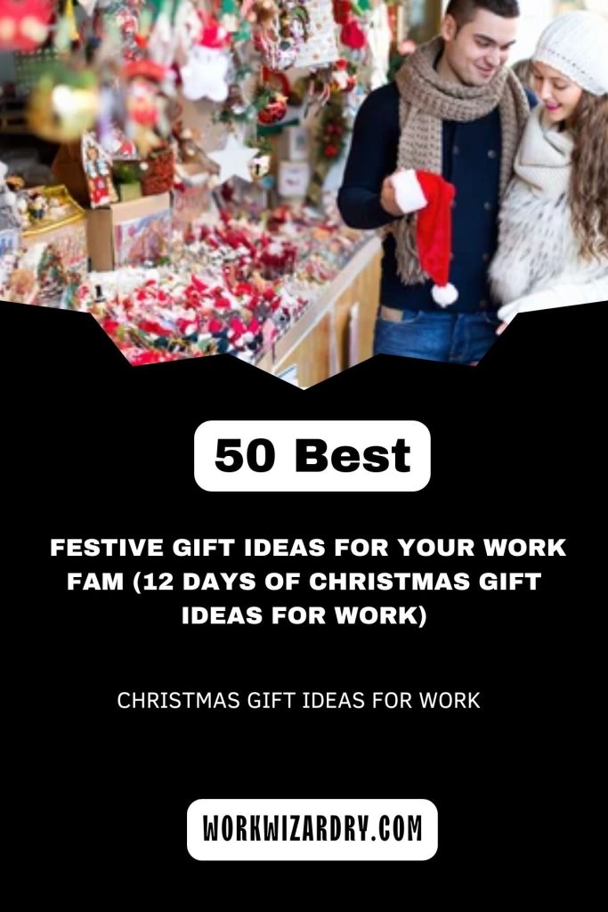 12 Days Of Christmas Gift Ideas For Work (50 Holiday Gifts For Your ...