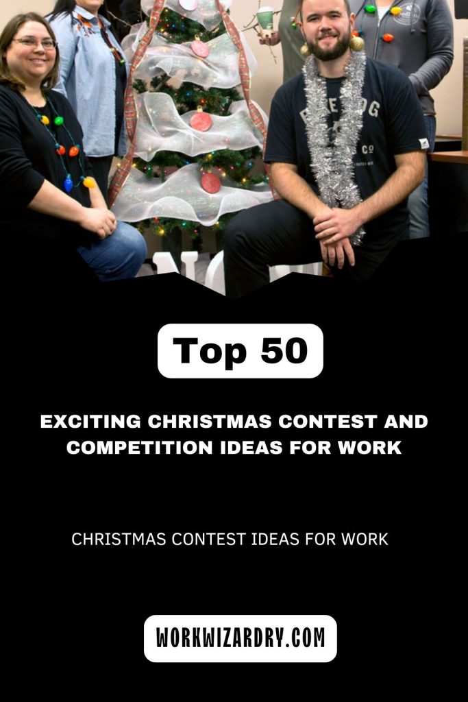 50 Exciting Christmas Contest Ideas For Work - Work Wizardry