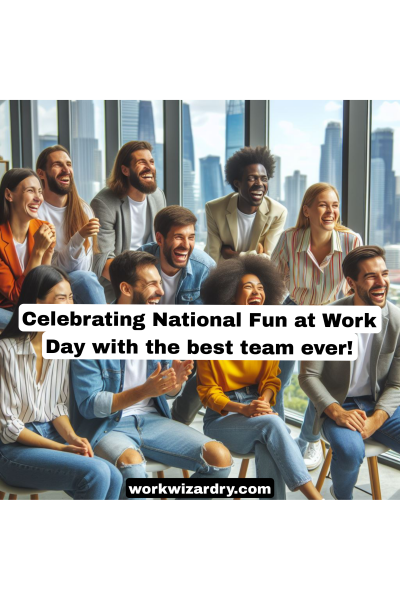 National Fun At Work Day Ideas 2025: Fun Ideas To Bring Joy To Your ...