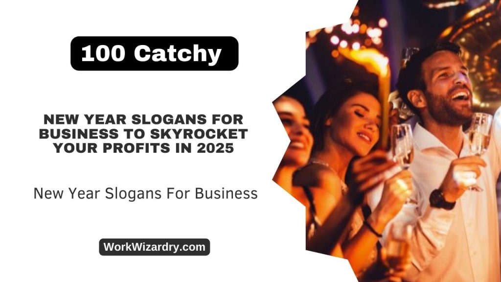 100 Catchy New Year Slogans For Business To Skyrocket Your Profits In ...