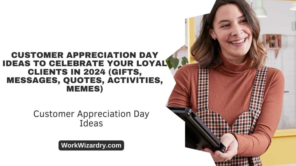 Customer Appreciation Day Ideas To Celebrate Your Loyal Clients In 2024 ...