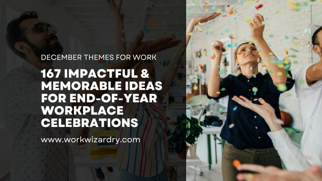 December Themes For Work: 167 Impactful & Memorable Ideas For End-of ...